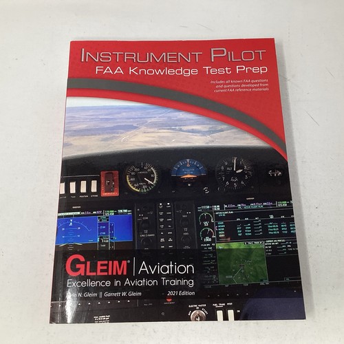 Gleim - Instrument Pilot FAA Knowledge Test Prep 2021 Ed. Irvin N ...
