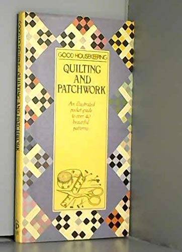 Good Housekeeping Quilting and Patchwork - Hardcover - VERY GOOD | eBay