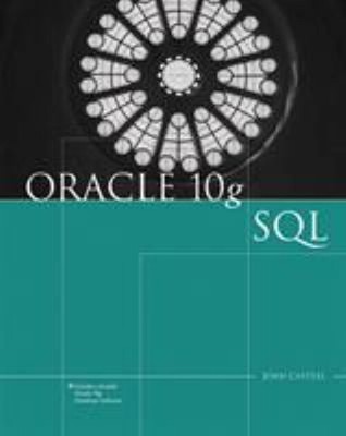 Oracle 10g: SQL Compact Disc Joan, Morris-Murphy, Lannes Casteel ...