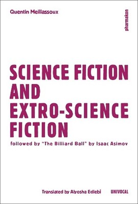 Quentin Meillassoux Isaac Asimo Science Fiction and Extro-Science ...
