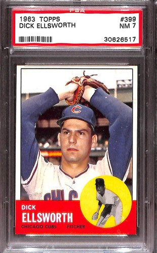1963 TOPPS #399 DICK ELLSWORTH PSA 7 NM 30626517 | eBay