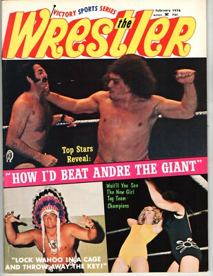 THE WRESTLER FEBRUARY 1974 ANDRE THE GIANT JOYCE GRABLE WAHOO MCDANIEL ...