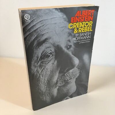 Albert Einstein Creator & Rebel by Banesh Hoffmann*Free Ship/Each Added ...