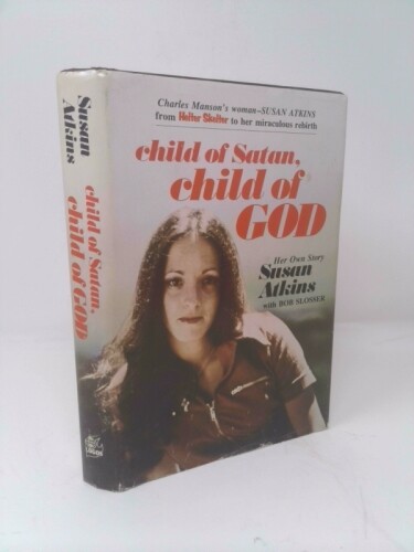 Child of Satan, Child of God by Atkins, Susan 9780882702292 | eBay