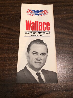 George Wallace President US Campaign Flyers Brochures Materials Price ...