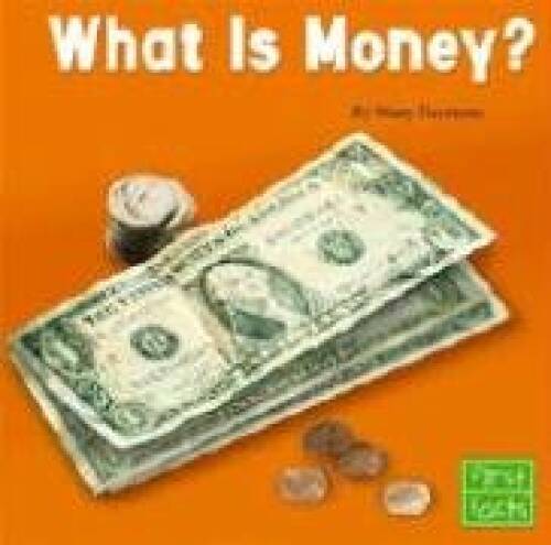 What Is Money (Learning about Money) - Library Binding - GOOD ...