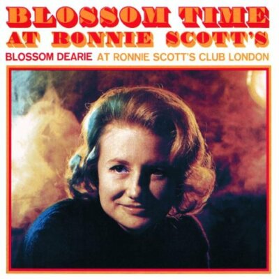 Blossom Dearie - Blossom Time At Ronnie Scott's - Blossom Dearie CD ...