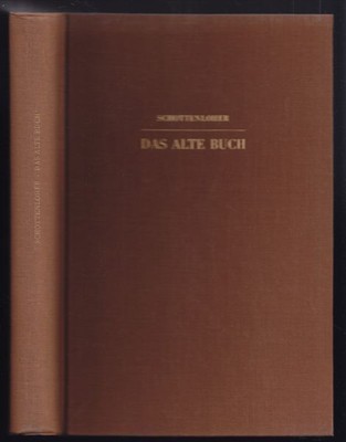 SCHOTTENLOHER, Das alte Buch. 1956 | eBay