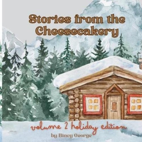 Bincy George Stories from the Cheesecakery Volume 2 (Taschenbuch ...
