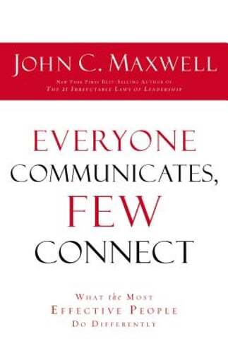Everyone Communicates Few Connect by John C Maxwell: Used | eBay