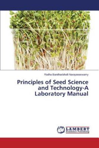 Principles of Seed Science and Technology-A Laboratory Manual by ...