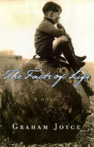 The Facts of Life: A Novel - Hardcover By Joyce, Graham - GOOD ...