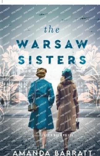 Amanda Barratt The Warsaw Sisters – A Novel of WWII Poland (Poche ...