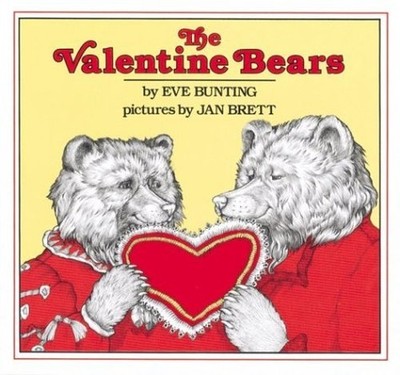 The Valentine Bears, Bunting, Eve 9780899191386| eBay