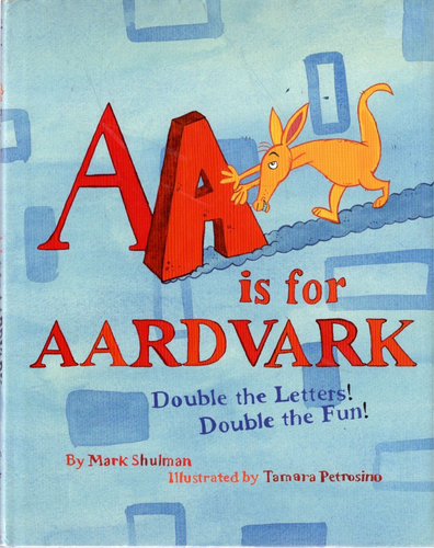 AA is for Aardvark by Mark Shulman 9781402728716| eBay