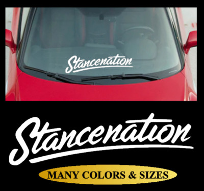 Windshield Sticker Decal Auto Fashion Stance Nation Vinyl Car Truck ...