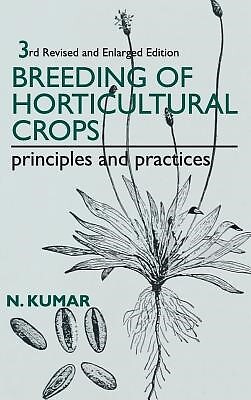 Breeding of Horticulture Crops: Principles and Practices by Kumar, N ...