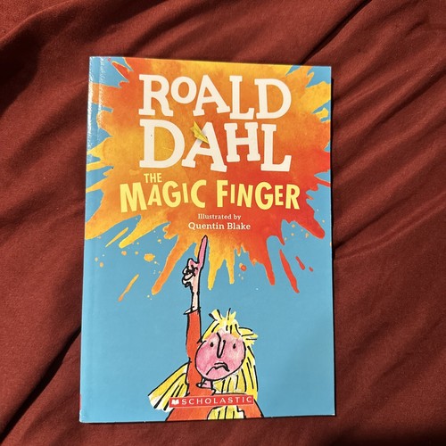 The Magic Finger by Roald Dahl - Illustrated by Quentin Blake ...