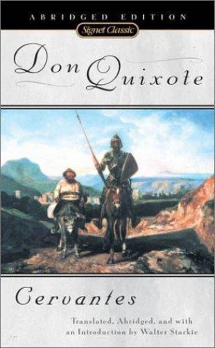 Don Quixote by de Cervantes Saavedra, Miguel; Cervantes Saavedra ...