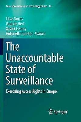 The Unaccountable State of Surveillance: Exercising Access Rights in ...