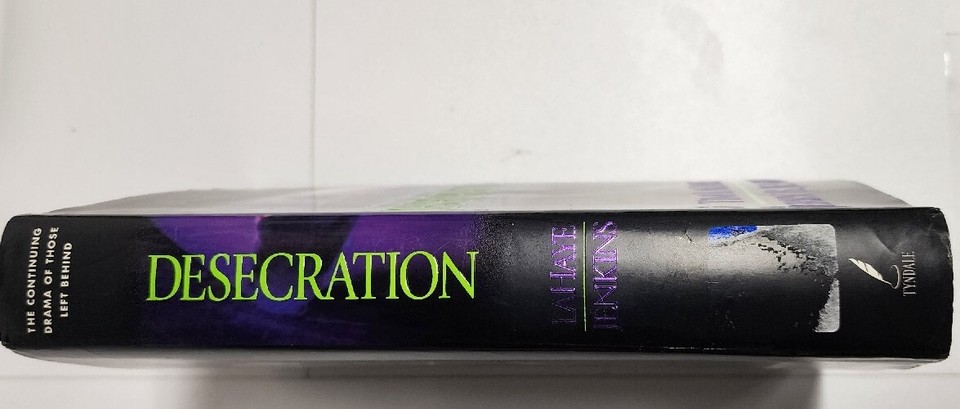 Desecration AntiChrist Takes The Throne Tim LaHaye & Jerry B. Jenkins ...