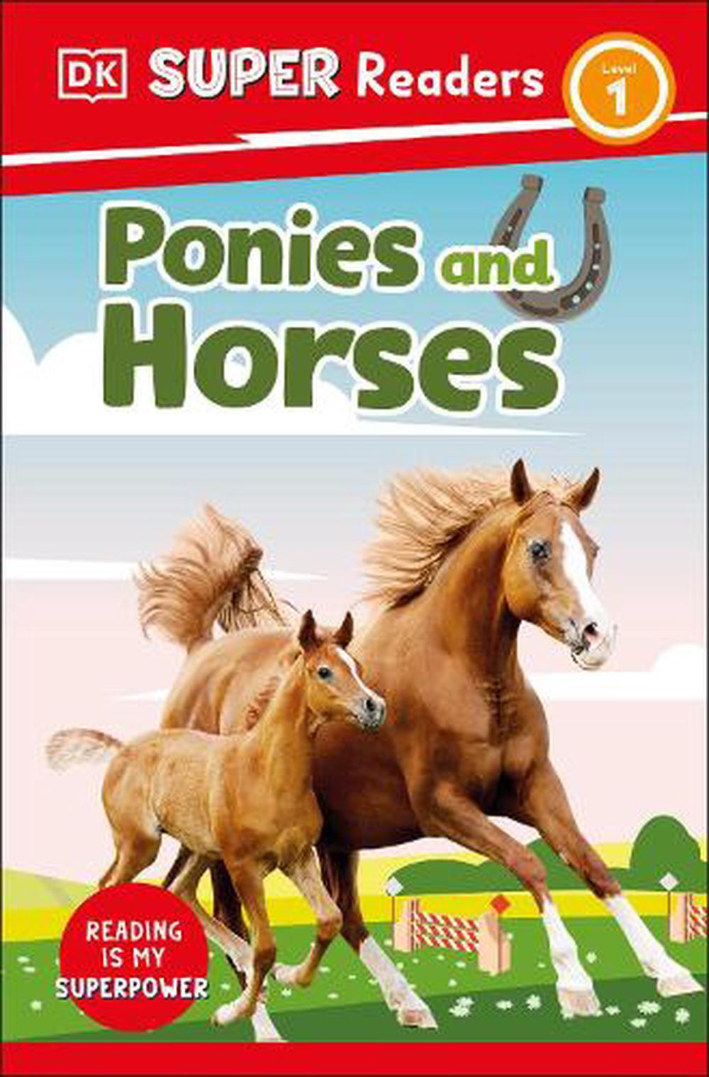 DK Super Readers Level 1 Ponies and Horses by DK (English) Hardcover Book 9780744067897 | eBay