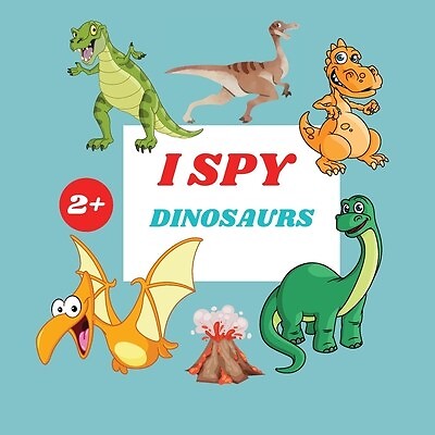 I Spy Dinosaurs Book For Kids Fun Alphabet Learning Dinosaurs by Jacobs ...