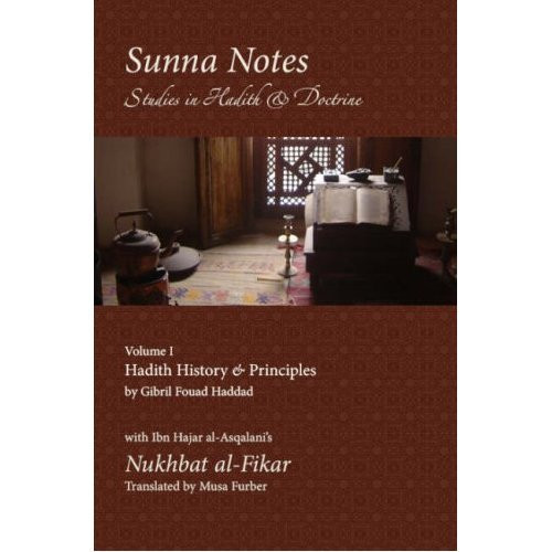 SUNNA NOTES VOLUME 1 STUDIES IN HADITH & DOCTRINE By Gibril Fouad ...