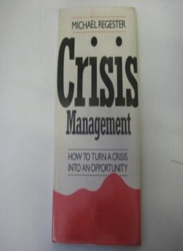 Crisis Management By Michael Regester. 9780091688806 9780091688806| eBay