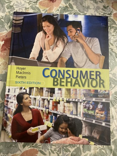 Consumer Behavior by Deborah J. MacInnis, Wayne D. Hoyer and Rik ...
