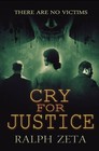 CRY FOR JUSTICE By Ralph Z Zeta **BRAND NEW** 9780983916901 | eBay
