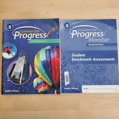 COMMON CORE PROGRESS MONITOR MATHEMATICS Benchmark Assessments /Student ...