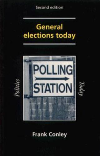 General Elections Today by Frank Conley (1994, Trade Paperback) for ...