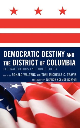 Ronald W. Walters (u. a.) | Democratic Destiny and the District of ...