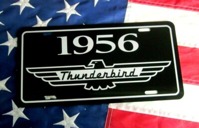 1956 Ford THUNDERBIRD License plate car tag 56 CLASSIC BABY BIRD T-bird ...