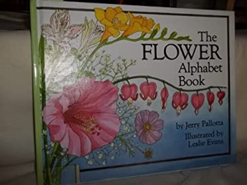 The Flower Alphabet Book Library Binding Jerry Pallotta 9780881066791 ...