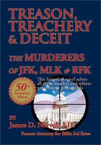 Treason, Treachery & Deceit: The Murderers of JFK, Mlk, & Rfk (Hardback ...
