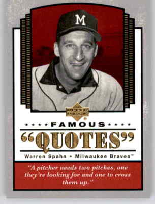 2004 Upper Deck Famous Quotes Warren Spahn Foil Insert MLB UD HOF ...