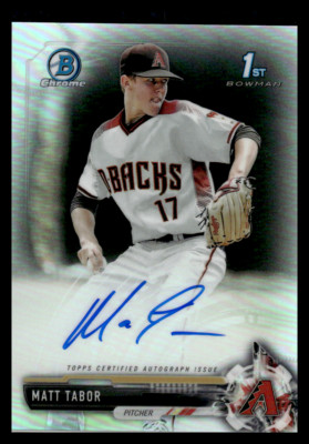 2017 Bowman Draft Chrome Refractor #CDA-MT Matt Tabor Diamondbacks Auto ...