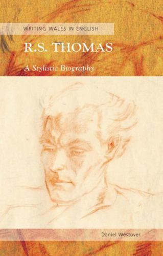 University of Wales Press-Writing Wales in English Ser.: R. S. Thomas ...