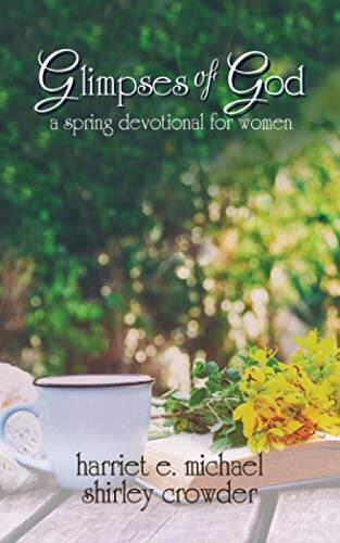 Glimpses of God: a spring devotional for women (Glimpses of God ...