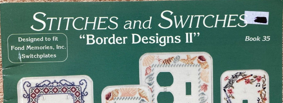 Stitches and Switches Border Designs II Fond Memories Inc. Cross Stitch ...