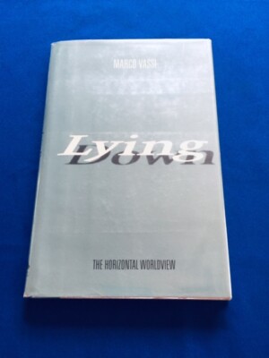 LYING DOWN. THE HORIZONTAL WORLDVIEW - FIRST EDITION BY MARCO VASSI | eBay