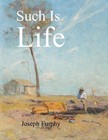 Joseph Furphy Such Is Life (Paperback) (US IMPORT) 9781547245109 | eBay ...