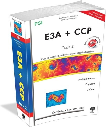 Concours CCP et E3A PSI : Tome 2, 2009-2011 | eBay