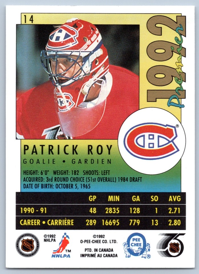 PATRICK ROY 1991-92 O-PEE-CHEE PREMIER 91-92 NO 14 48390 | eBay