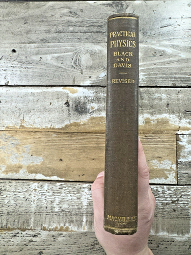 1922 Antique Science Book “Practical Physics” Black & Davis | eBay