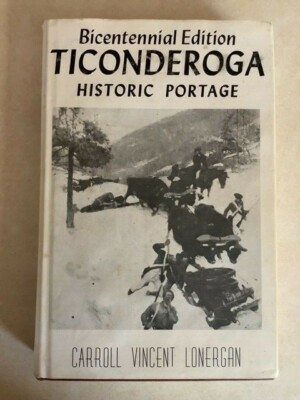 New York History Historic Portage Ticonderoga Lonergan Signed Fort ...