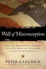 Wall of Misconception, Separation of Churhc and State **BRAND NEW** HC ...