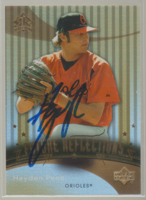 Autographed 2005 Reflections Hayden Penn - Orioles | eBay